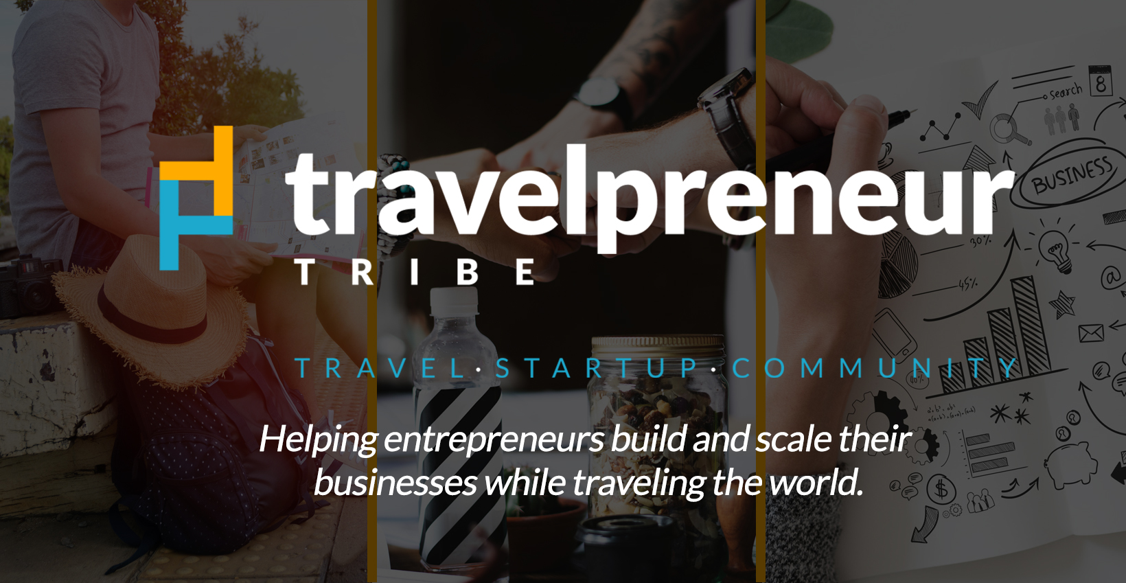 Start your business. Travel the world - Travelpreneur Tribe